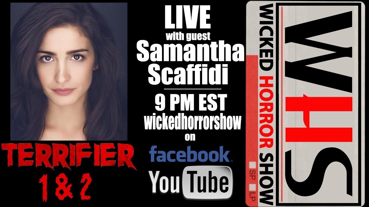 WHS presents: actress Samantha Scaffidi from TERRIFIER 1&2 - YouTube