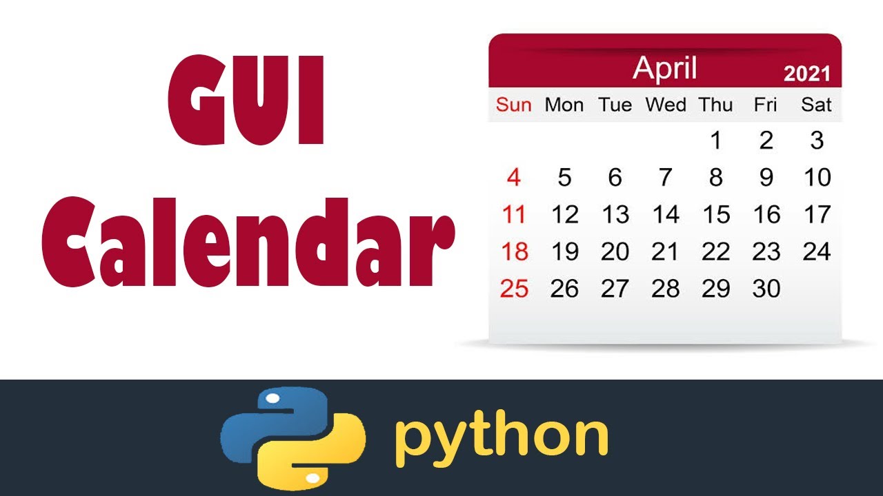How To Create Gui Calendar Using Python Python Tkinter Gui Project Youtube