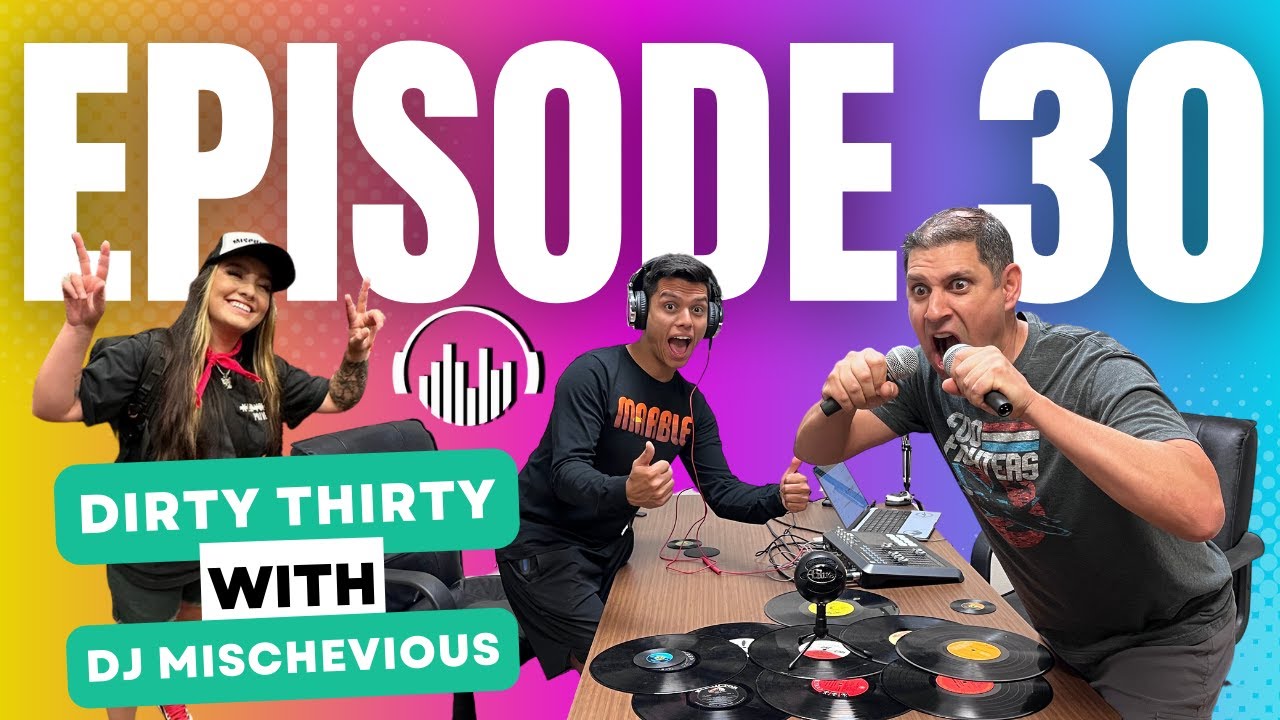 Cutmaster Cast S1 E30 - Dirty Thirty with DJ Mischievous - YouTube