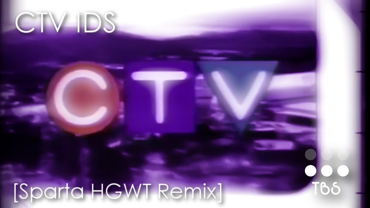 CTV IDs [Sparta HGWT Remix] - YouTube