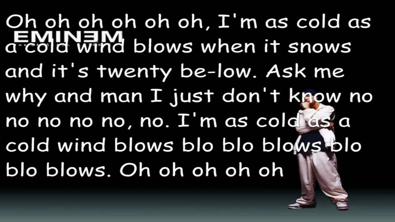 Eminem Cold Wind Blows Lyrics - YouTube