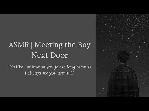 (ASMR) Meeting the Boy Next Door (M4A) [Neighbours] [Stargazing]