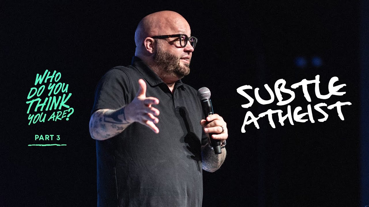 Subtle Atheist | Dr. Luke Holter | Risen Nation Church - YouTube