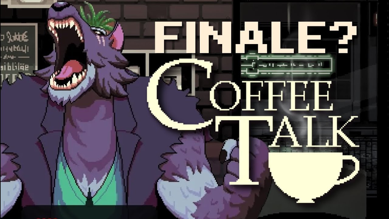 Last Episode Playing Coffee Talk | part 2 | First Look at Coffee Talk ...