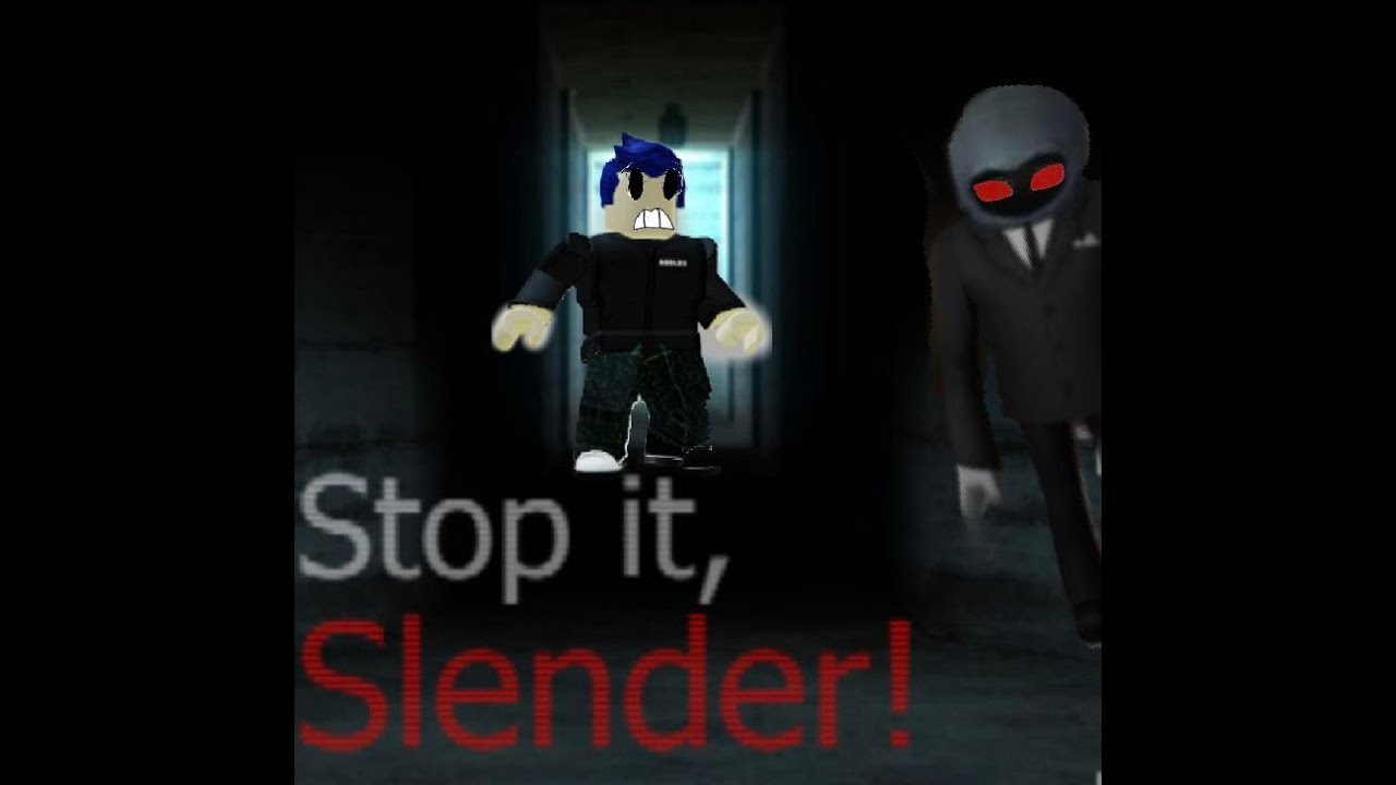 Roblox Let's play! stop it slender - YouTube