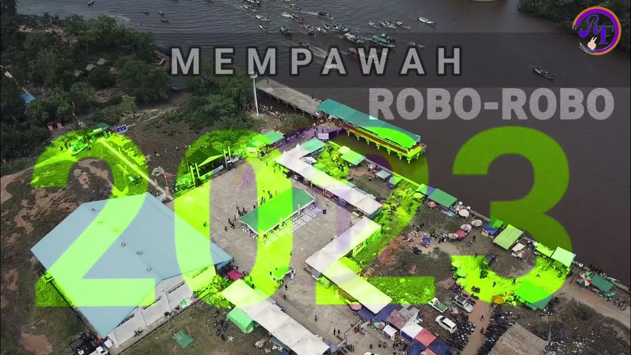 GELAR ADAT TRADISI ROBO'-ROBO DI MUARA KUALA KABUPATEN MEMPAWAH TAHUN 2023 - YouTube