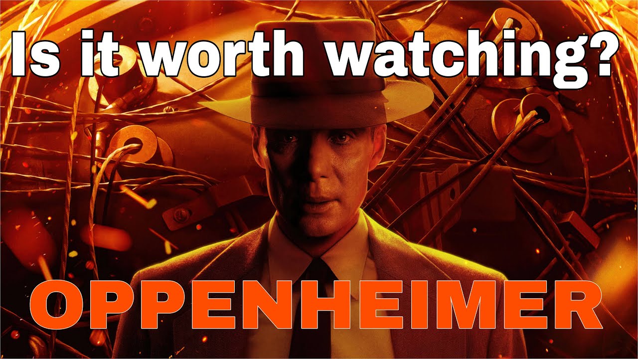 Is it Worth Watching Oppenheimer ? - YouTube