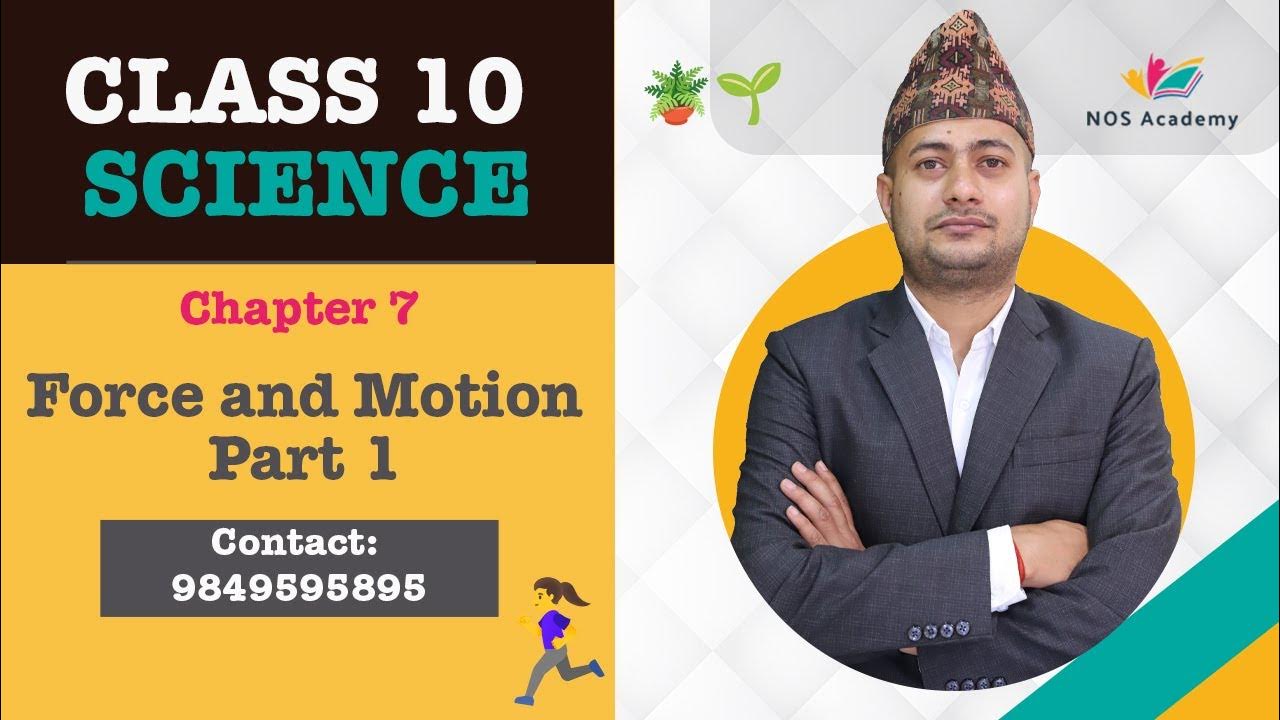 Day 12 Class 10 Science Chapter 7 Force and Motion Part 1 | SEE Science ...