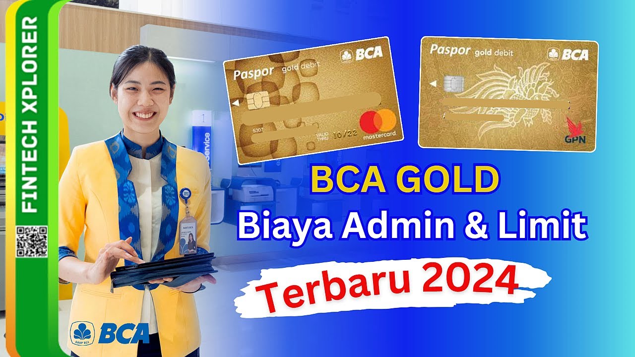 Biaya Administrasi dan Limit Transaksi BCA Gold Mastercard GPN - YouTube