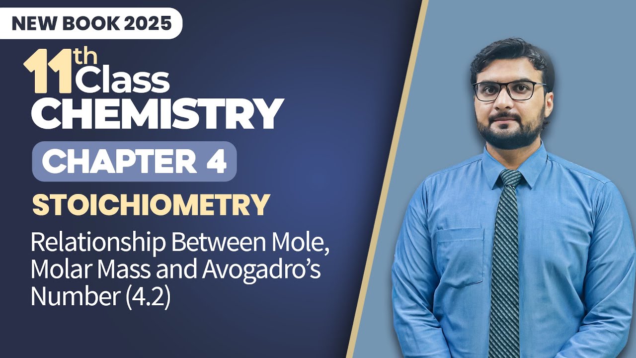 11th Class Chemistry Ch 4 | Relationship Between Mole, Molar Mass and ...