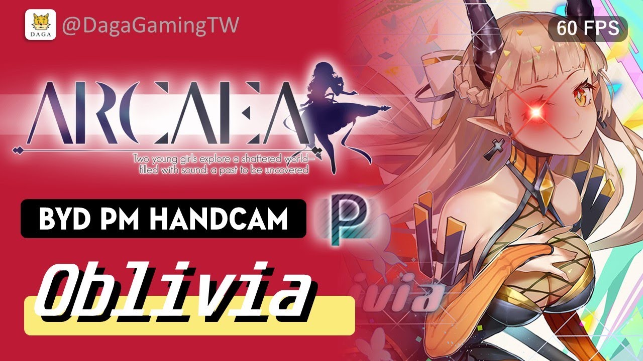 Lethe再覺醒！ [Arcaea EP 311] Oblivia🔴BYD 💯PM!!!【大嘎 Daga】 - YouTube