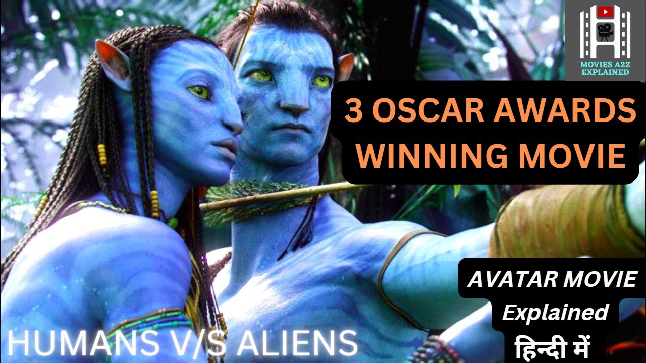 Avatar (2009) movie explained in Hindi |Pandora | Sci-Fi Action Alien ...