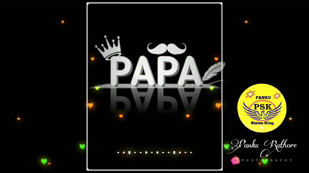 PAPA STATUS - YouTube