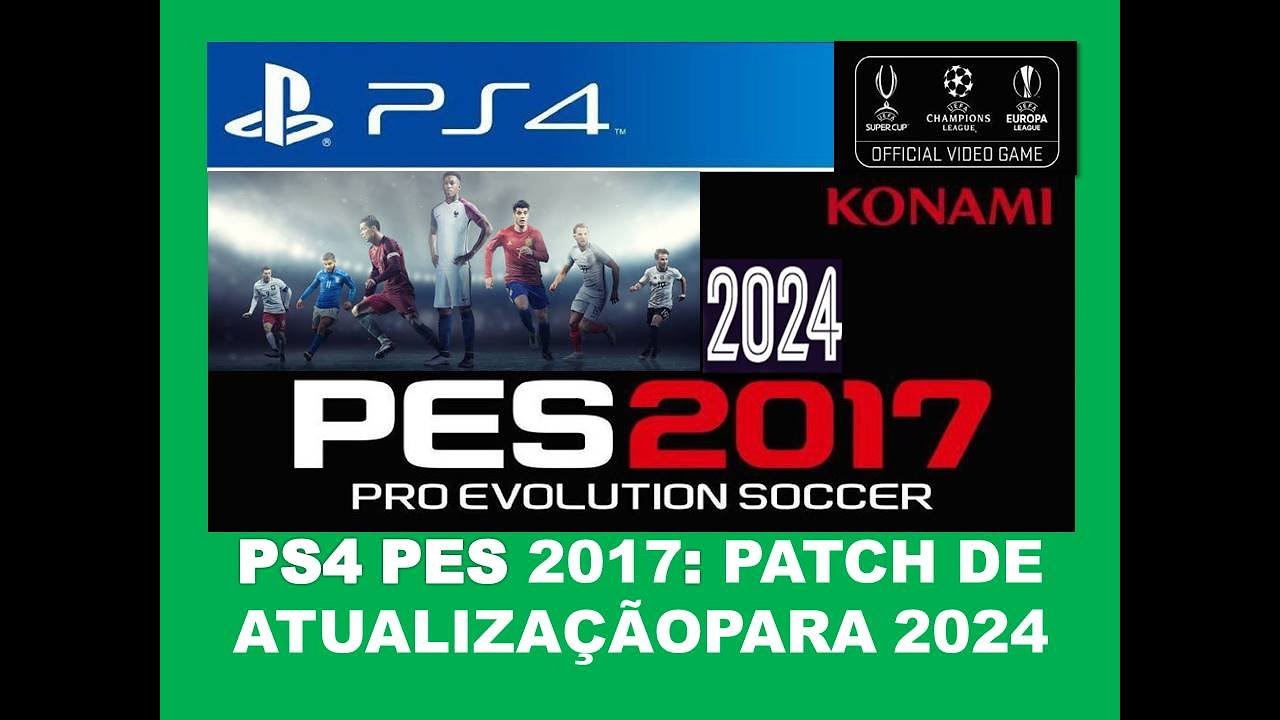 PES 2017 OPTION FILE ATUALIZAÇÃO MOD PARA 2024 ULTIMAS ATUALIZAÇÃO, KIT ...