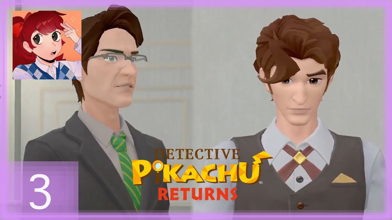 These guys look the same | Lets Play Detective Pikachu Returns #3 - YouTube