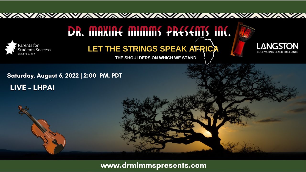 Dr. Maxine Mimms Presents Inc. Let the Strings Speak Africa Invitation ...