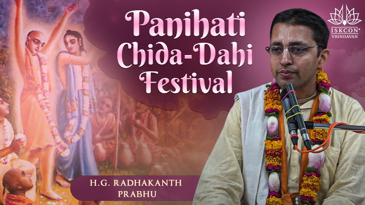 H.G. Radhakanth Prabhu_( Panihati Chida Dahi Utsava )_20.06.2024 - YouTube