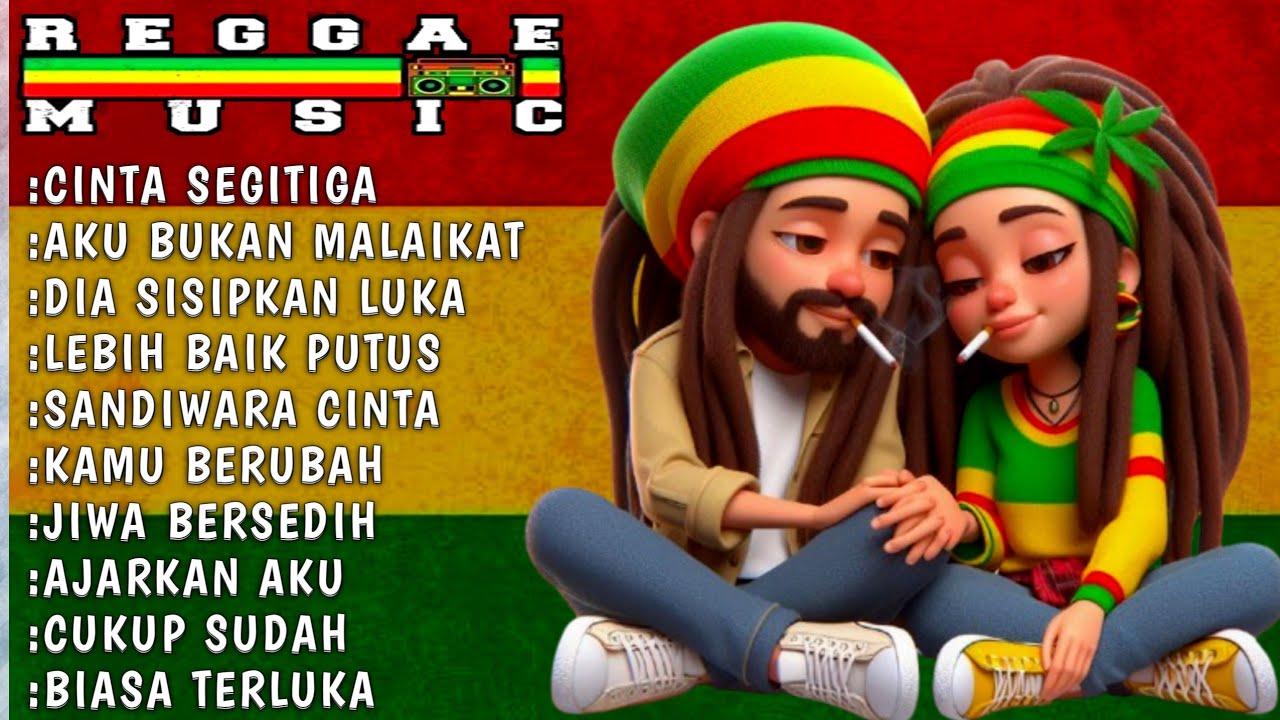 LAGU REGGAE SKA TERBARU || FULL ALBUM : CINTA SEGITIGA #reggae #music # ...