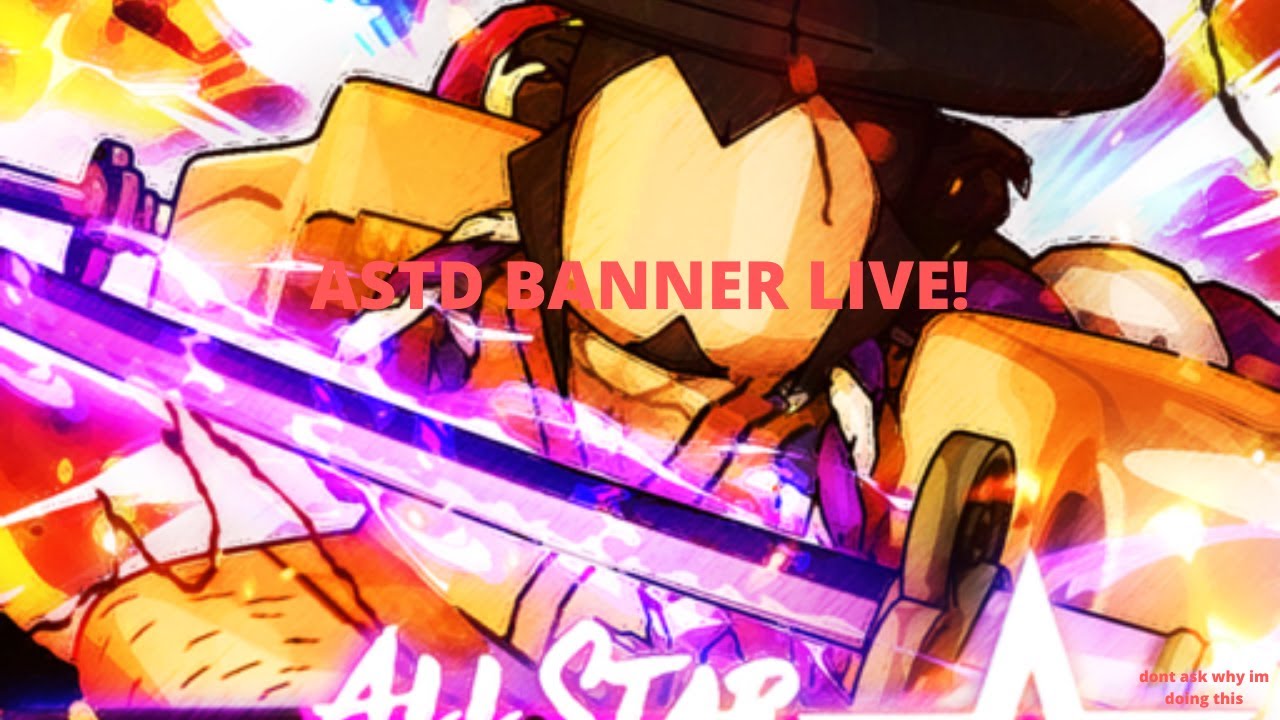ASTD BANNER LIVE! (don't ask why im doing this) | Electric Roblox Live ...
