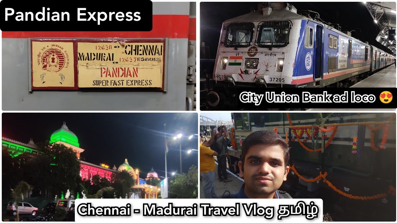 Pandian Express | Chennai to Madurai Tamil Travel Vlog | Best Night ...