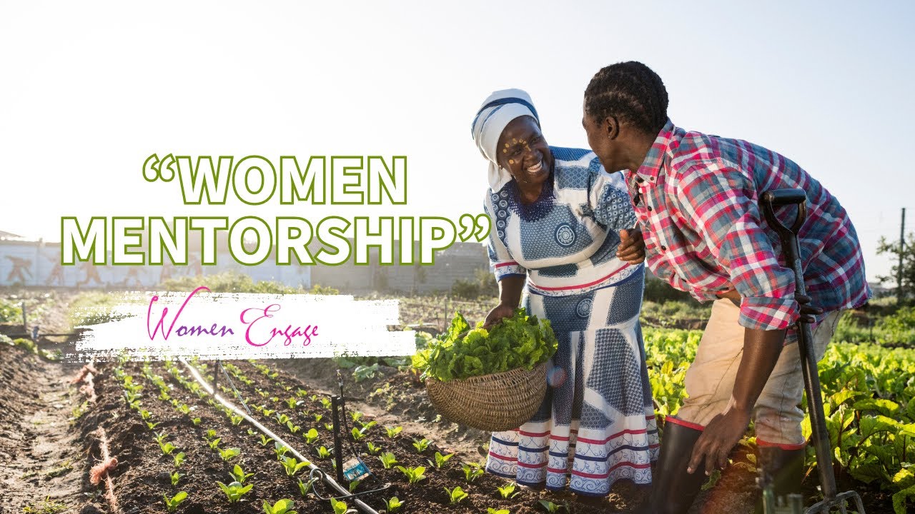 WOMEN MENTORSHIP || Season 1 (Episode 11) WOMEN ENGAGE Talk Show - YouTube