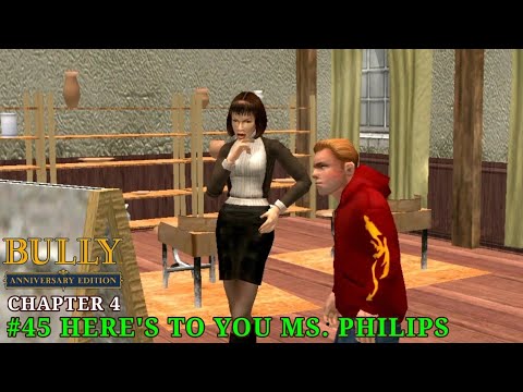 Bully: Anniversary Edition - Mission #45 - Here's To You Ms. Philips ...