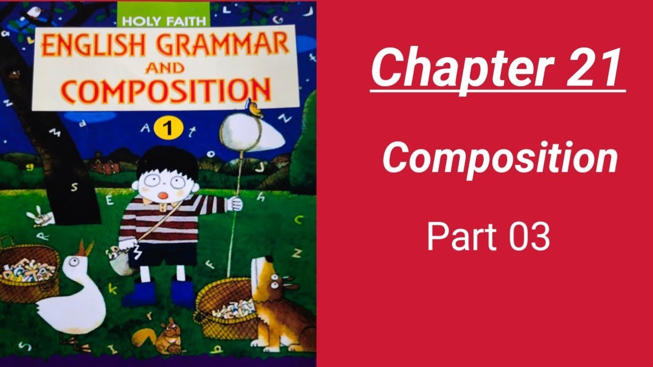 #😘Composition#Holy Faith English Grammar Book 01#😘Part 03 👍 - YouTube
