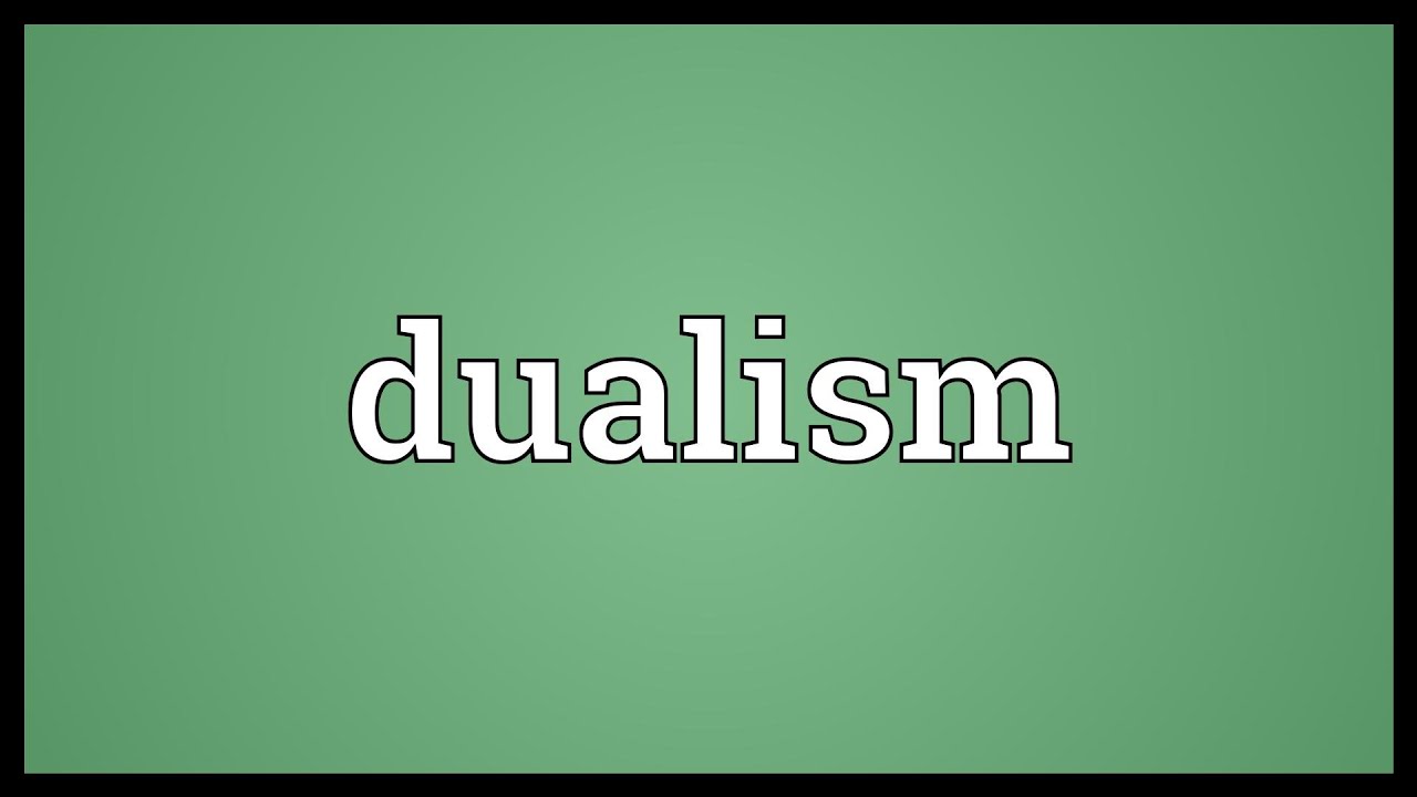 Dualism Meaning YouTube dualism-meaning-youtube
