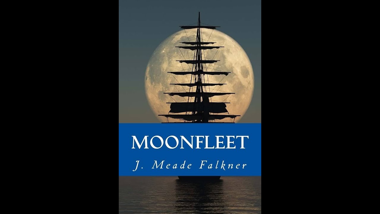 Moonfleet by J. Meade Falkner - Audiobook - YouTube