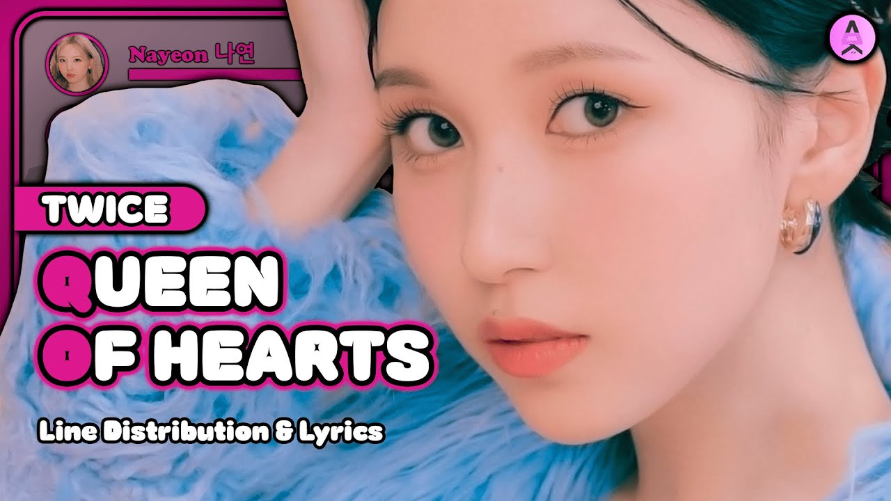TWICE - Queen Of Hearts [Line Distribution + Color Coded Lyrics] - YouTube