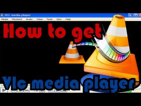 How to get vlc media player - YouTube