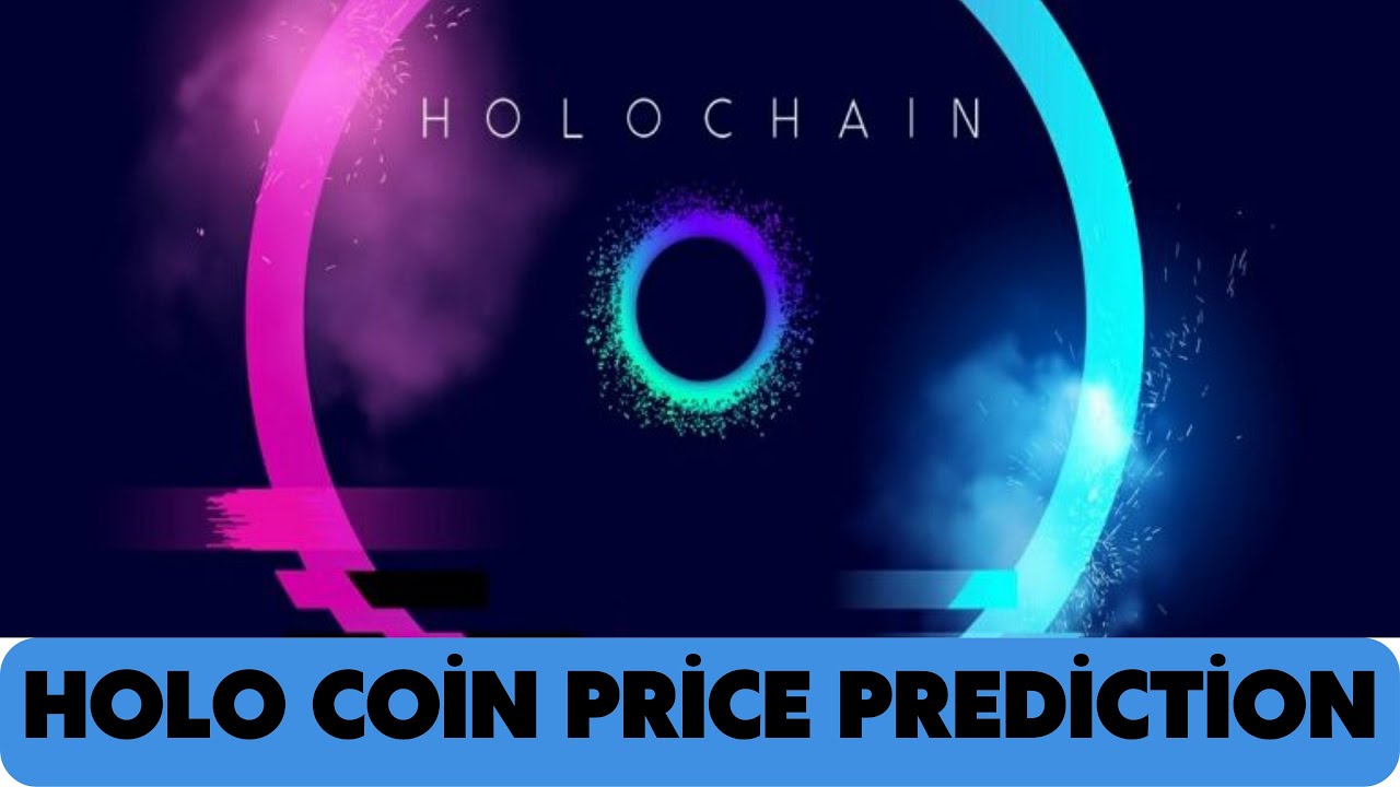 Holo Coin (HOT) Price Prediction 2023/Holo Coin (HOT) News Today /Holo ...