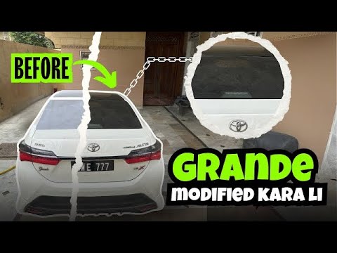 TOYOTA COROLLA GRANDE X MODIFIED | REVIEW & MODIFICATION COST 💰 - YouTube