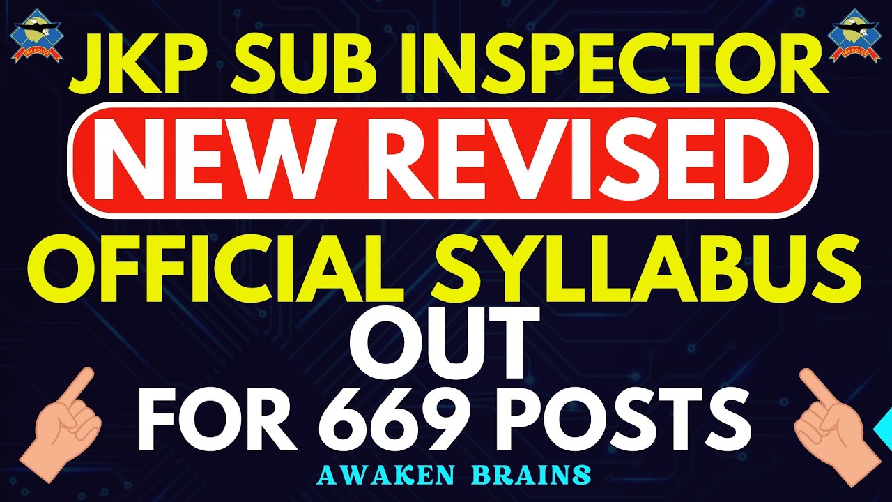 JKSSB | JKP | SUB INSPECTOR | JKPSI | NEW REVISED SYLLABUS 669 POSTS ...