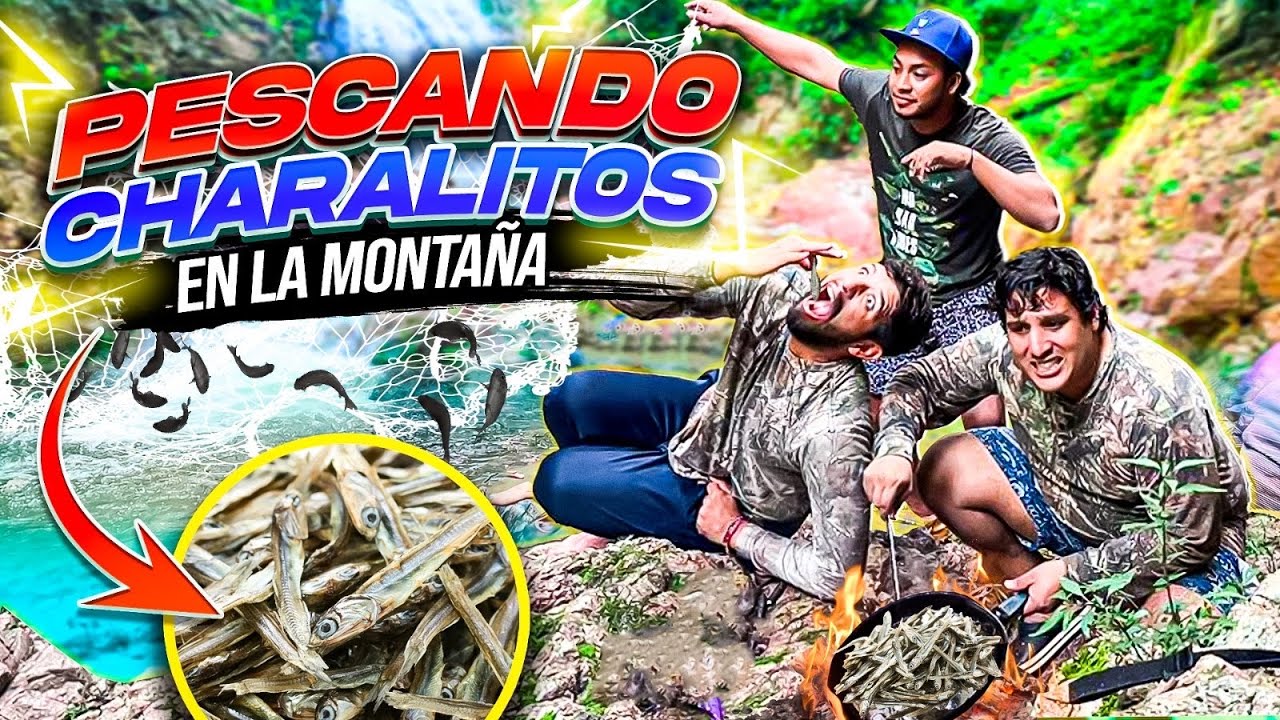 PESCANDO CHARALITOS EN LA MONTAÑA CON EL DOSME | que tanto agarramos ...