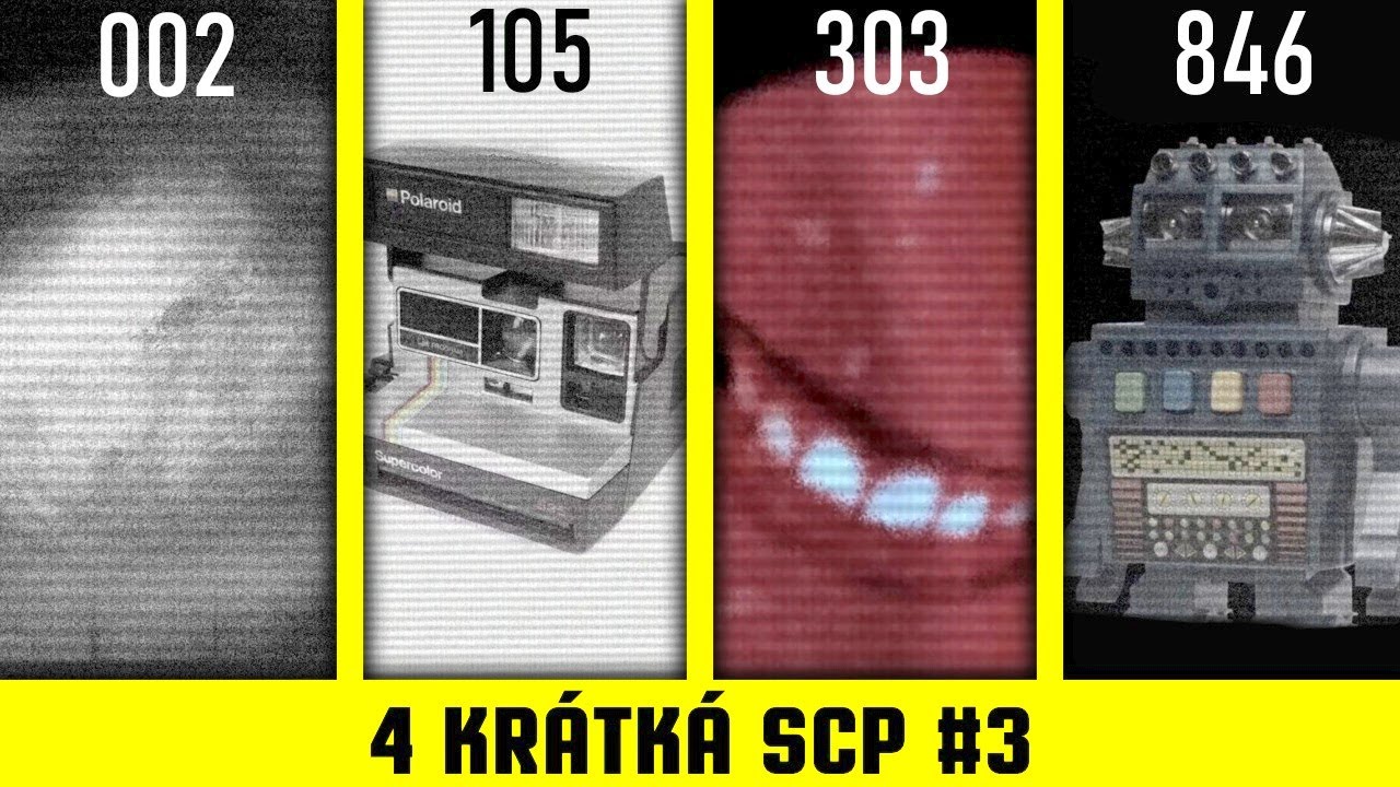 4 krátká SCP #3 - 002, 105, 303, 846 - YouTube