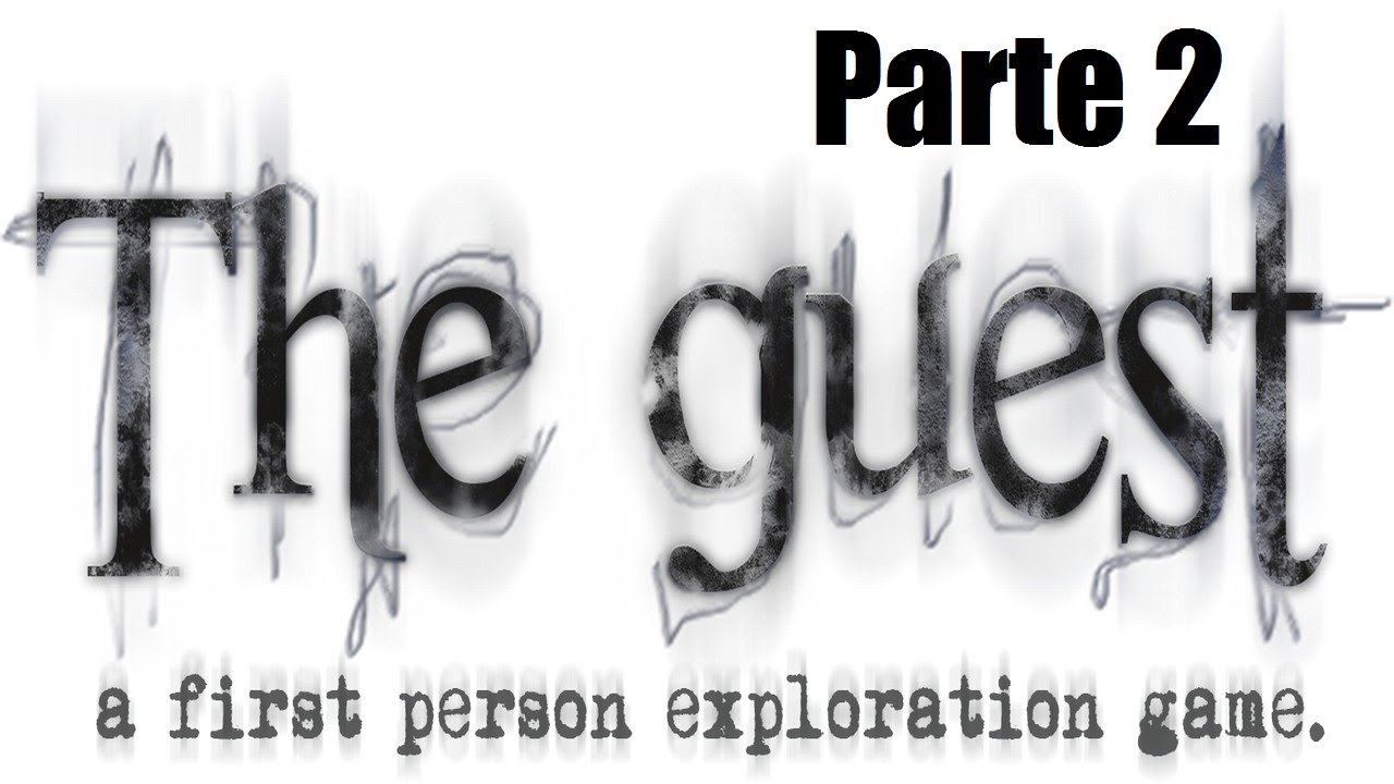 Guia The Guest | Español | Parte 2 - YouTube