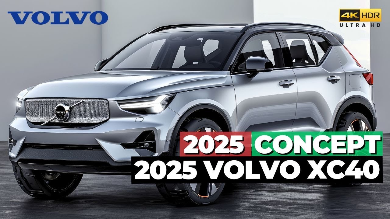 2025 Volvo XC40: Rumors Point to a Revolutionary All-New Concept - YouTube