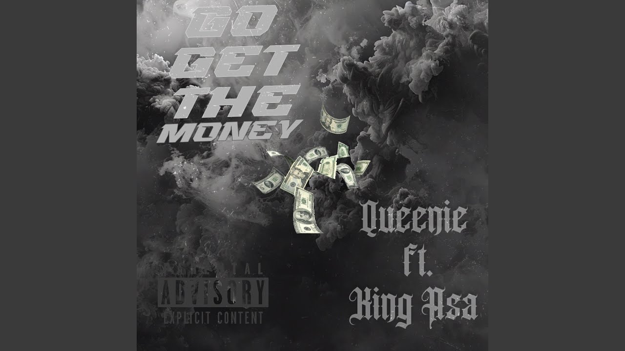 Go get the money (feat. King Asa) - YouTube
