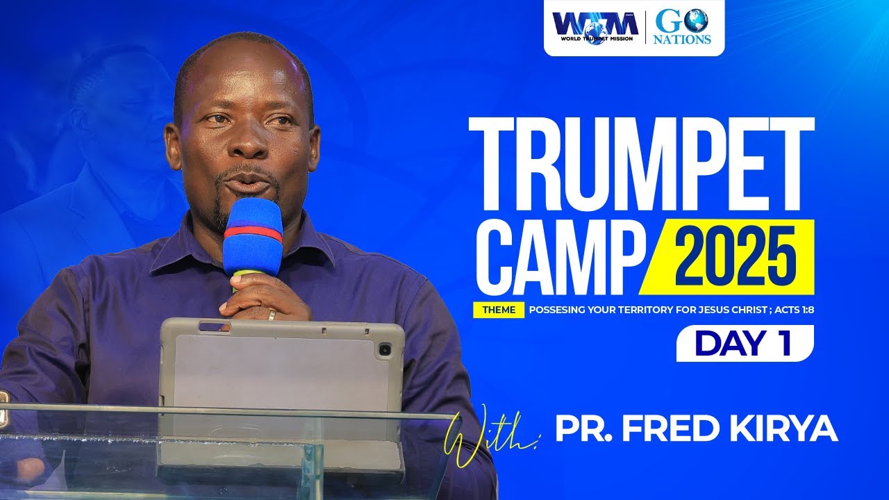 TRUMPET CAMP 2025 - DAY 1 - PR. KIRYA FRED - 22.01.2025 - YouTube