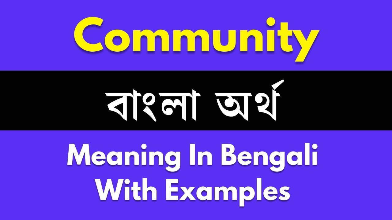 Community Meaning In Bengali Community community-meaning-in-bengali-community