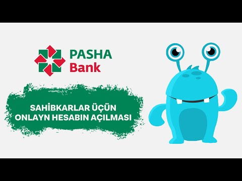 Pasha Bank online hesab acmaq OZUNET