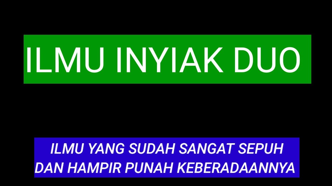 ILMU INYIAK DUO - YouTube