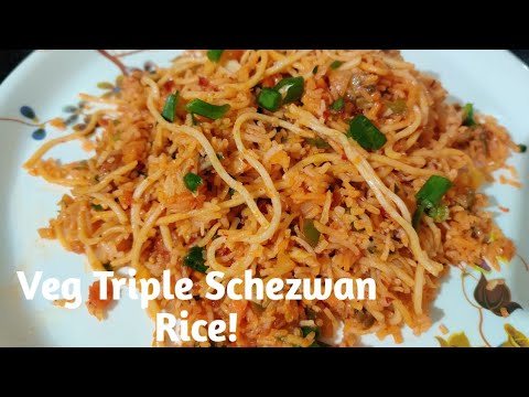 Veg Triple Schezwan Rice Recipe | वेज ट्रिपल सेजवान राइस | Hashika's ...