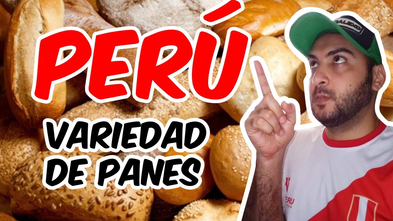 EN PERÚ HAY MUCHOS TIPOS DE PANES, compramos PAN que NO CONOCÍAMOS ...