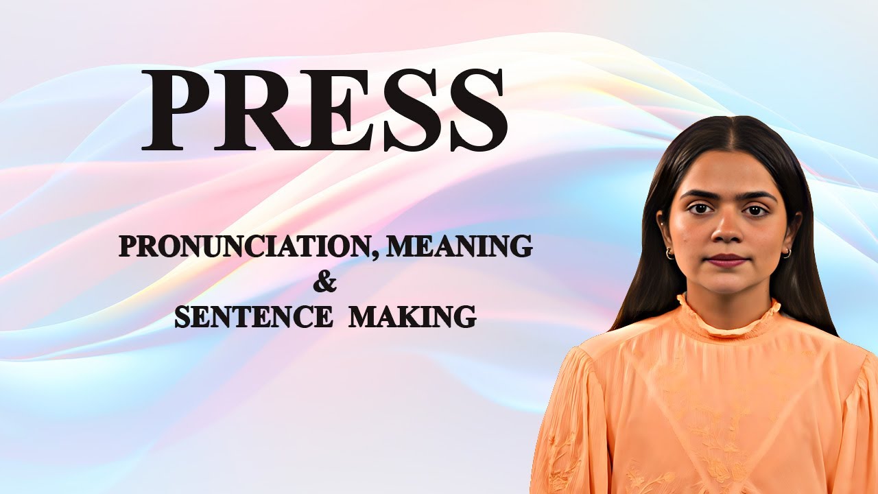 Press - Meaning_&_Pronunciation_Word_World_Audio_Video_Dictionary - YouTube