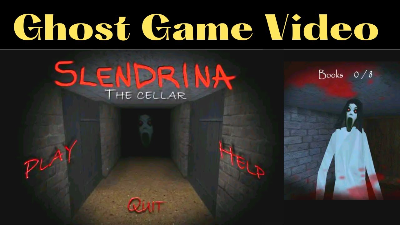 SLENDRINA THE CELLAR | THE GHOST GAMING VIDEO 👻 - YouTube