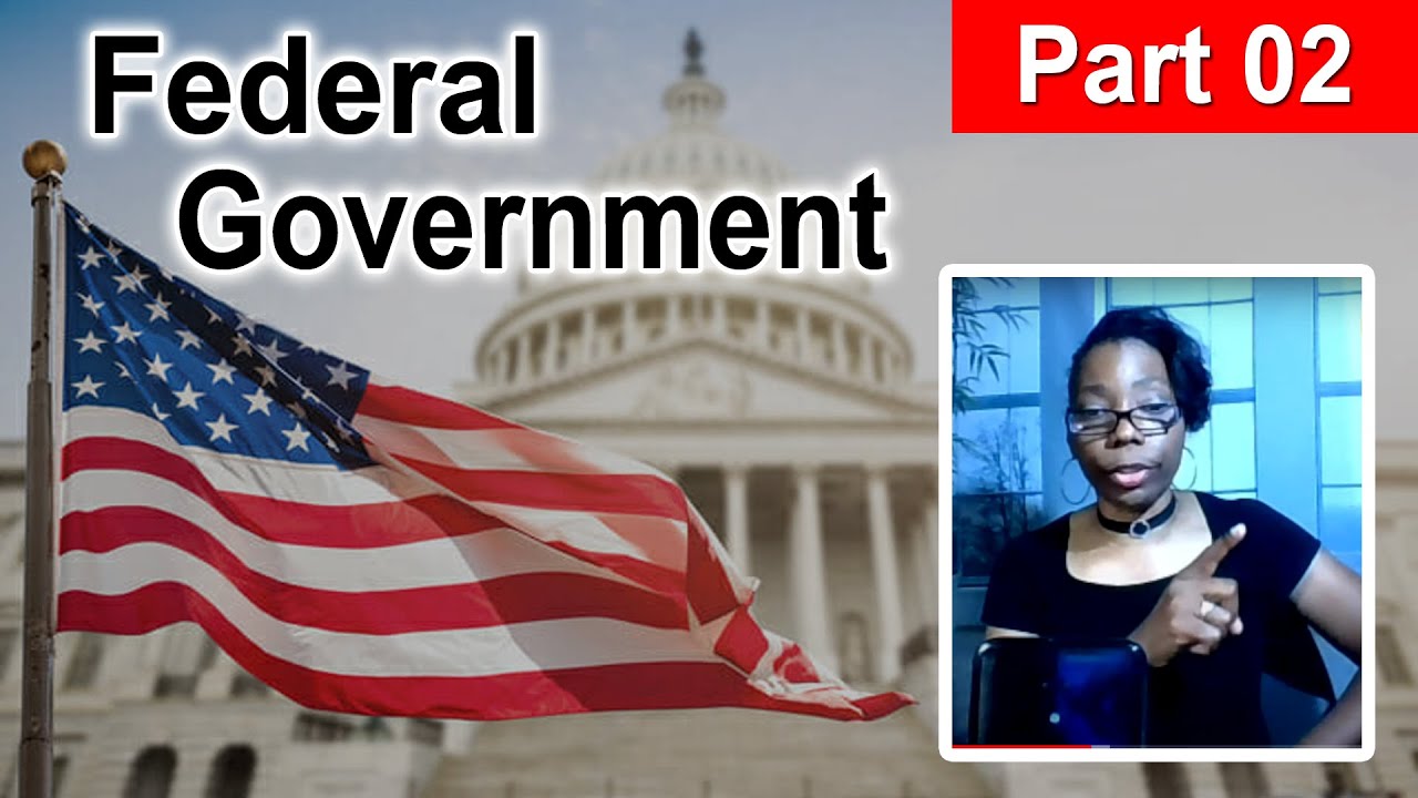 What is the Federal Government: A Comprehensive Guide for Americans ...