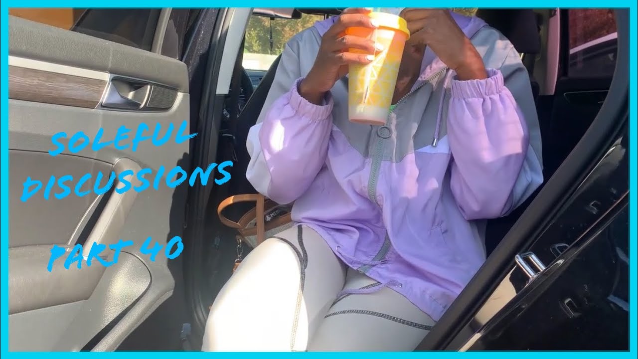 Soleful Discussions Part 40 - YouTube