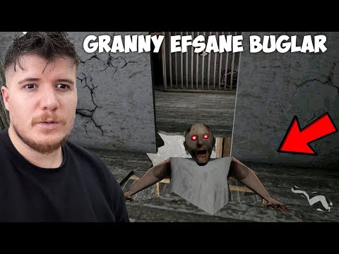 GRANNY EFSANE BUGLARI DENEDİM - BUG YAPTIM !